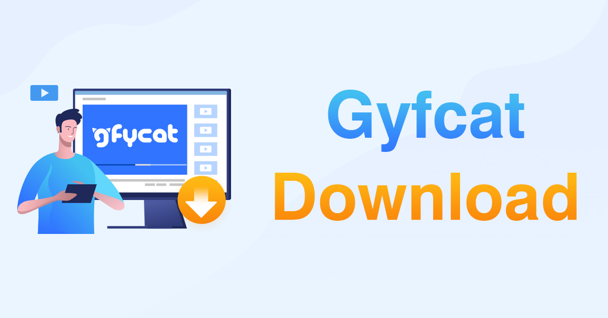 Gyfcat 다운로드 | Gfycat에서 GIF를 다운로드하는 방법