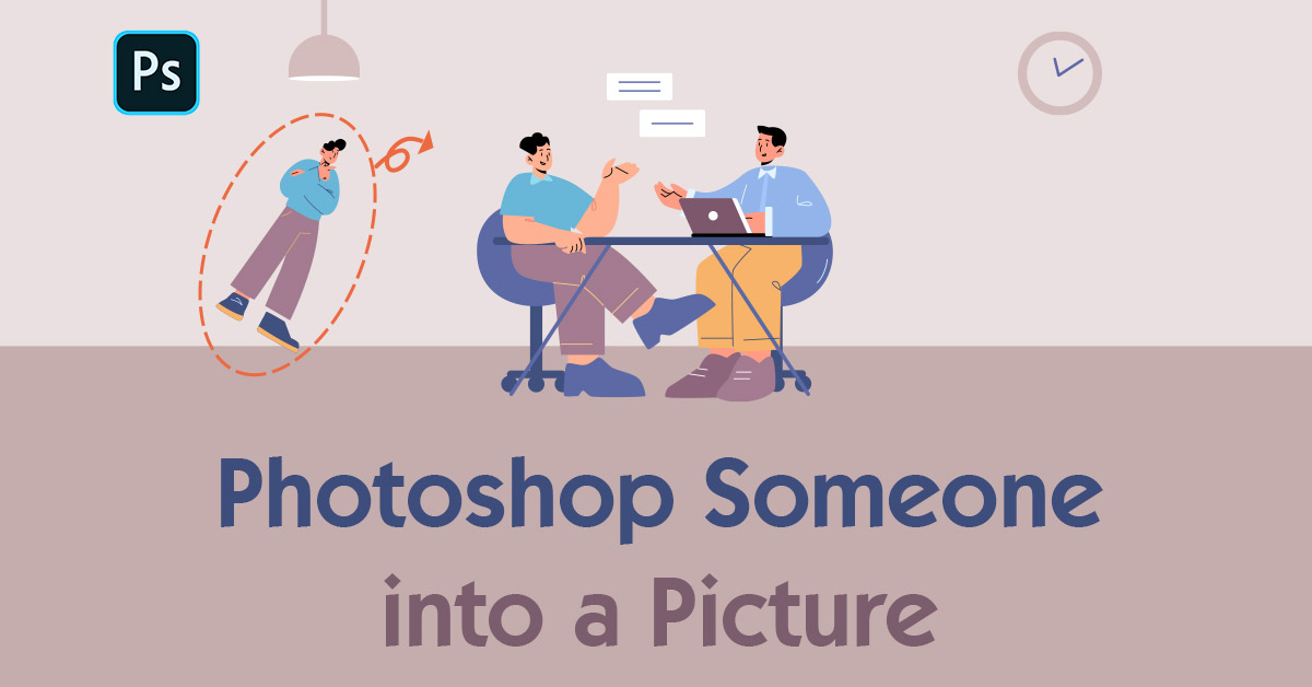 How to Photoshop Someone into a Picture (Stunning Effect)