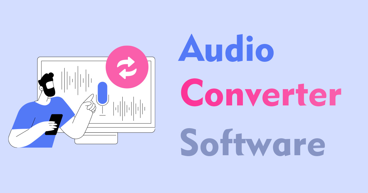 2024 Audio Converter Software: Top 10