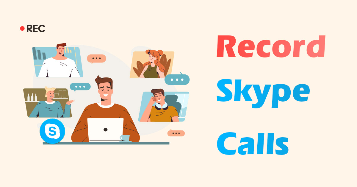 New: Record Skype Calls Guide 2024